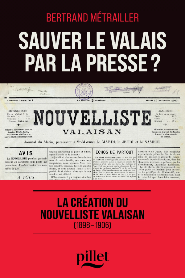 Sauver le Valais par la presse ? – Les Éditions Pillet